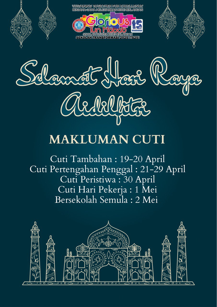 Cuti Hari Raya Aidilfitri dan Cuti Pertengahan Penggal 1 2023 – SMK TUN ...